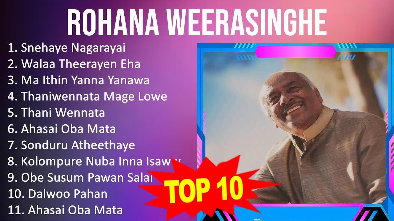 R O H A N A W E E R A S I N G H E 2023 MIX Top 10 Best Songs r-o-h-a-n-a-w-e-e-r-a-s-i-n-g-h-e-2023-mix-top-10-best-songs