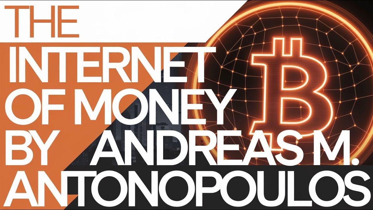 The Internet of Money by Andreas M. Antonopoulos - YouTube