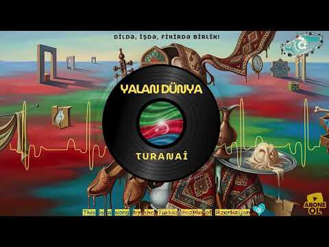 Yalan Dünya Jalhan Ay |Turanai (Azerbaycan Türkçesi) #azerbaycan #azərbaycan #baku