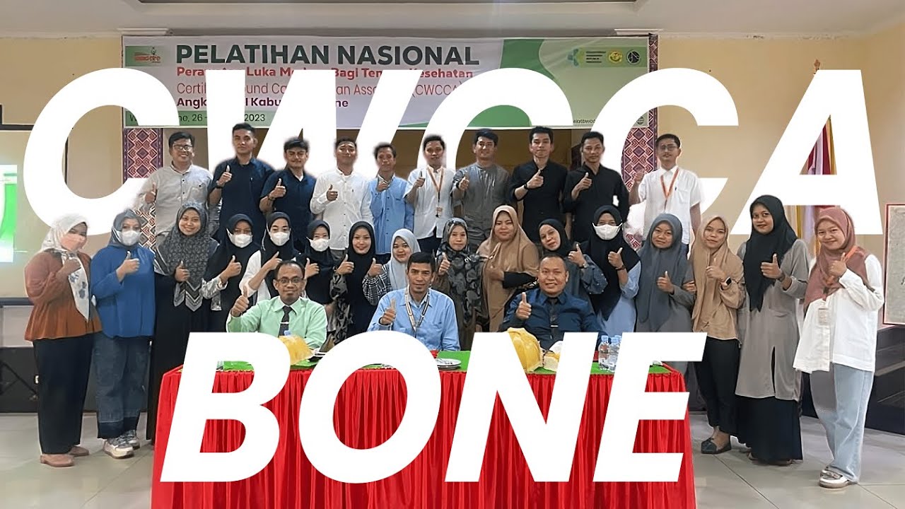 Pelatihan CWCCA Certified Wound Care Clinician Assosiate Bone 26 - 29 MEI 2023 - YouTube