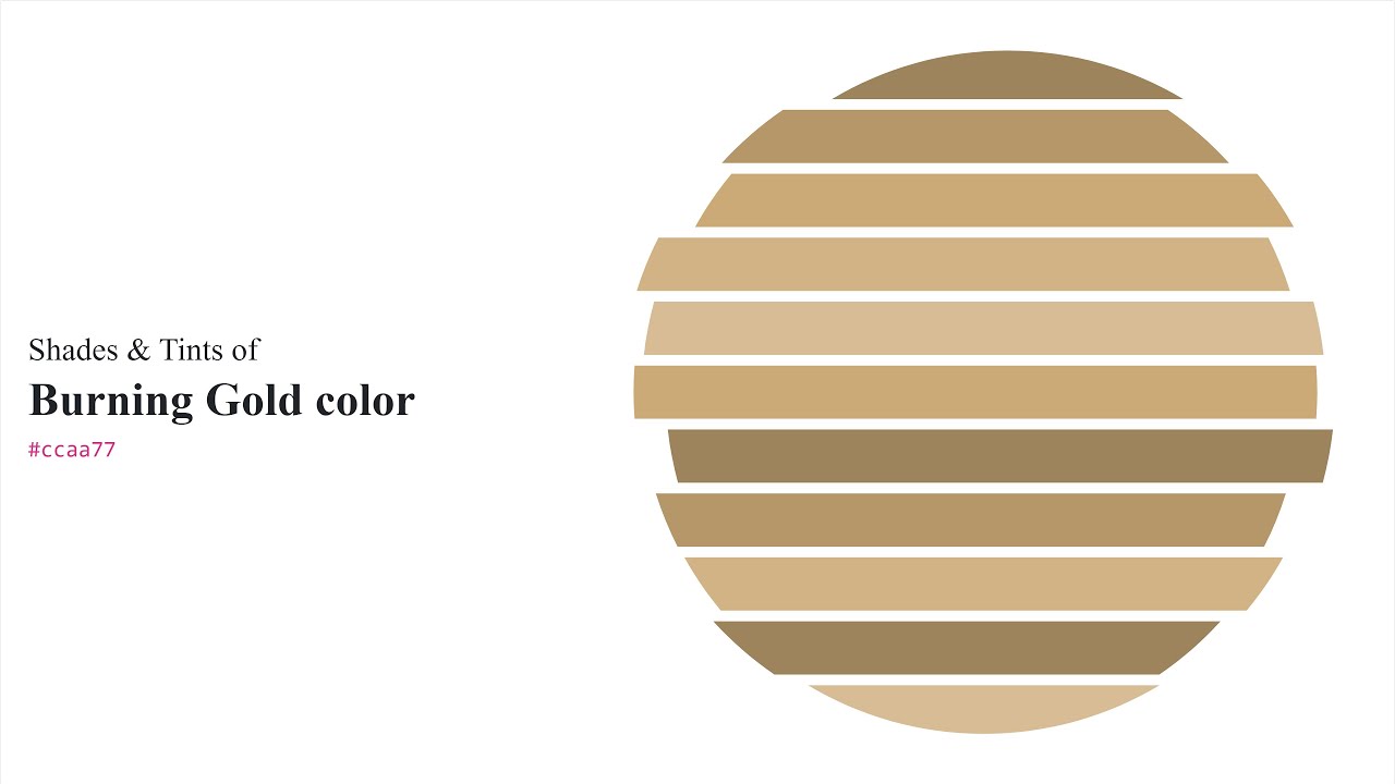 Shades & Tints of Burning Gold color #ccaa77 A Warm Yellow color # ...
