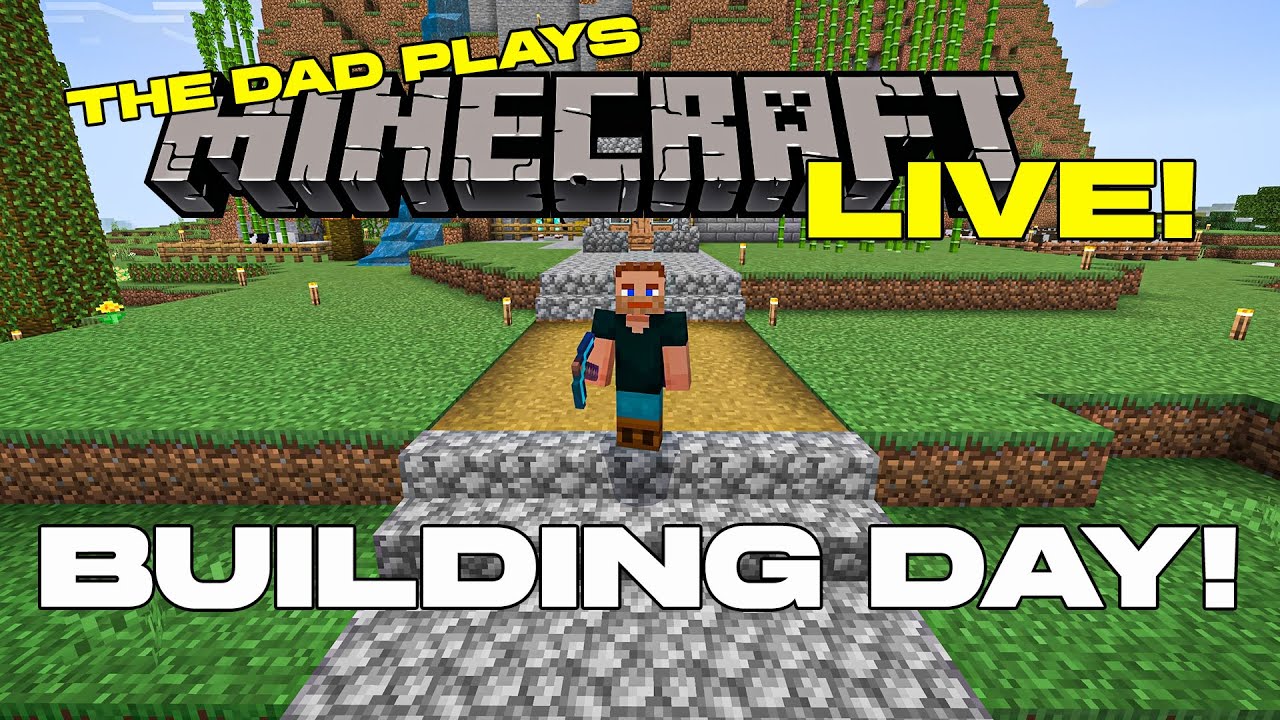 Building a bigger house! - The Dad Plays Minecraft Live! - YouTube