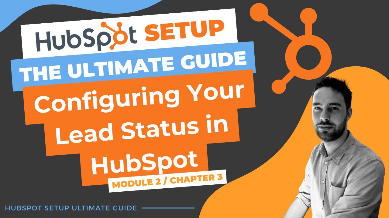 How to Setup your Lead Status in HubSpot - YouTube