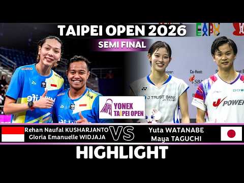 SEMI FINAL‼️Rehan /Gloria vs Yuta WATANABE Maya TAGUCHI | Taipei Open 2026 Badminton
