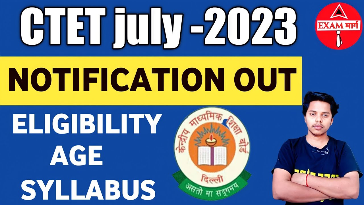 ctet julay 2023 notification out | ctet exam 2023 | ctet 2023 ...