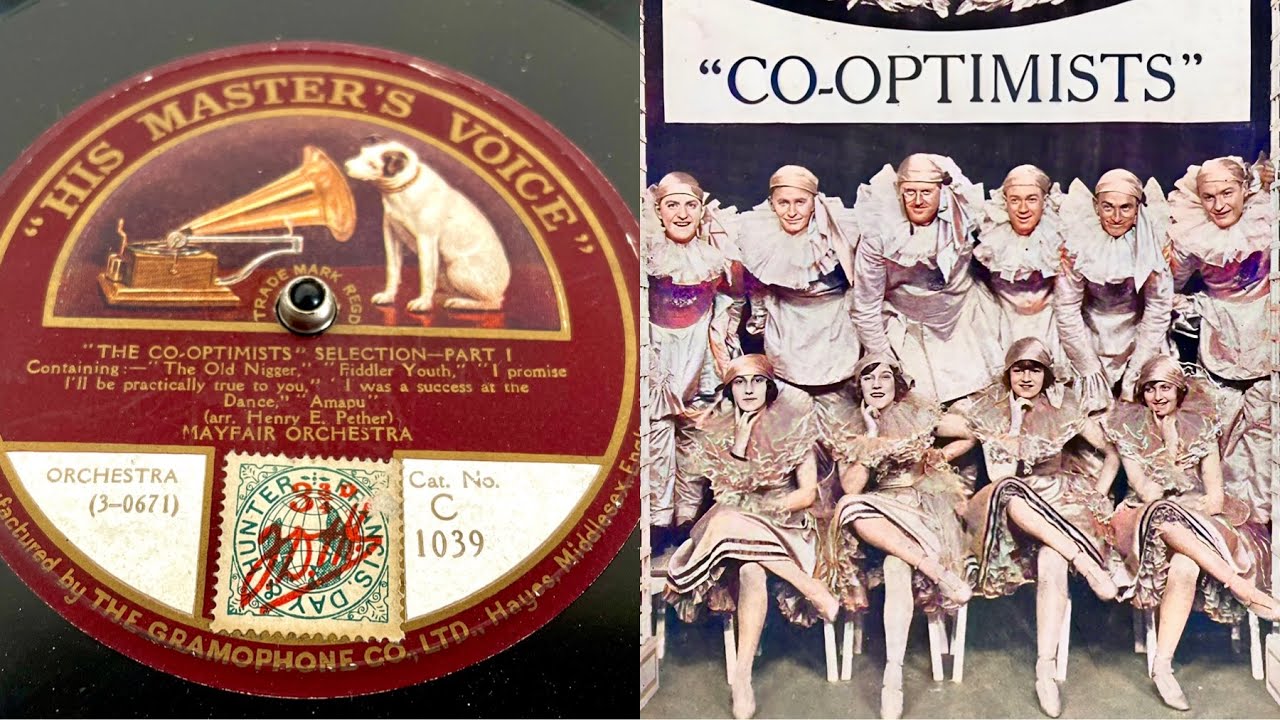 Mayfair Orchestra - “The Co-Optimists” Selection, Part 1 & 2 - 78 rpm ...