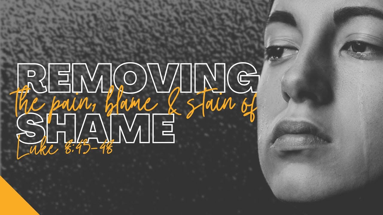 Removing The Pain, Blame and Stain of Shame, 6.30 10-11-2024 - Pr Rob ...