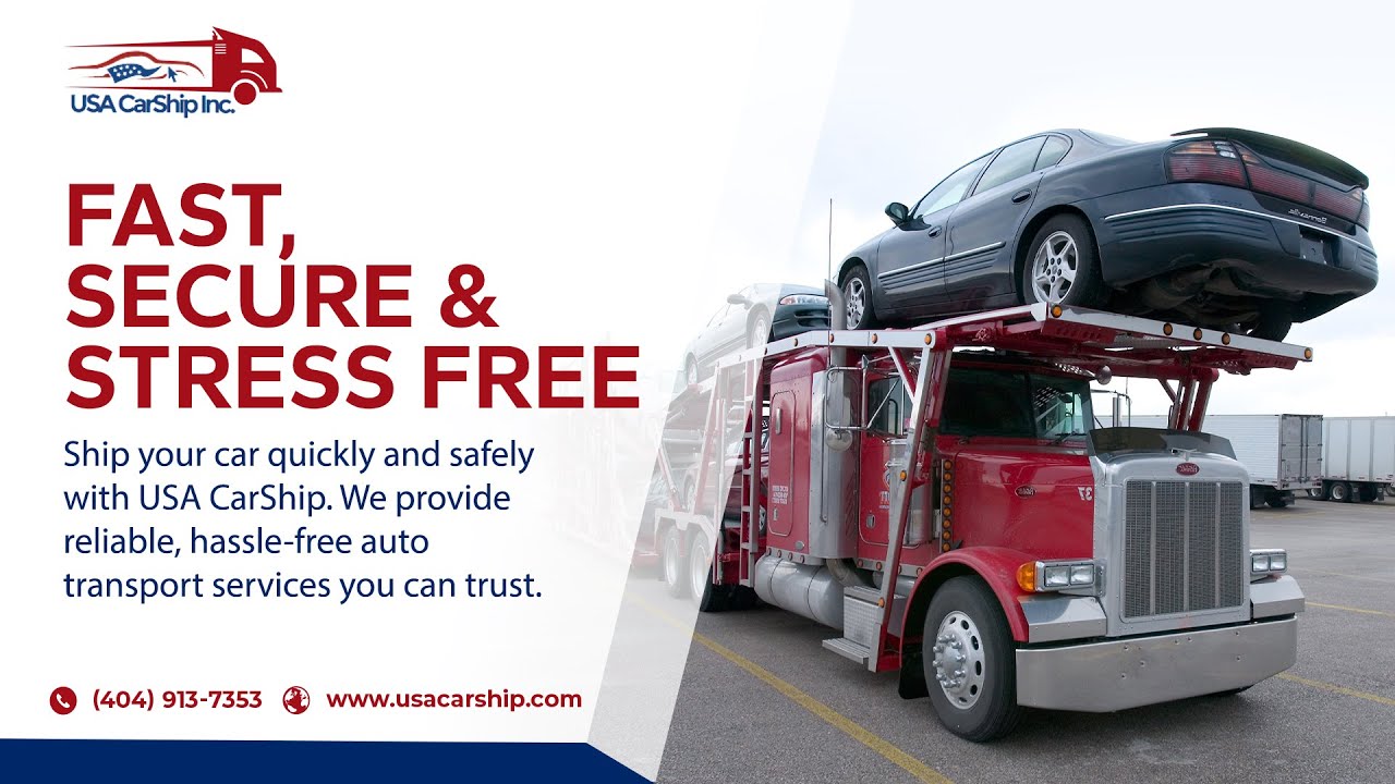 Fast, Secure & Stress Free Car Shipping | USA CarShip Inc. - YouTube