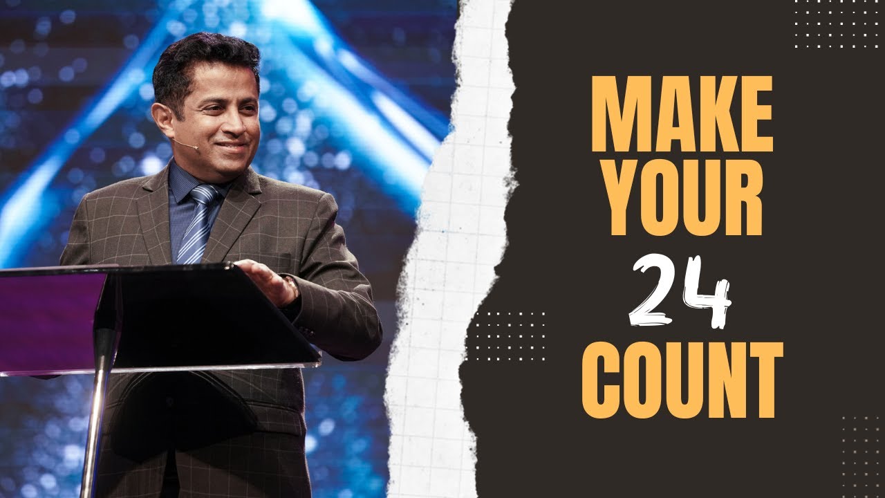 Make Your 24 Count - YouTube