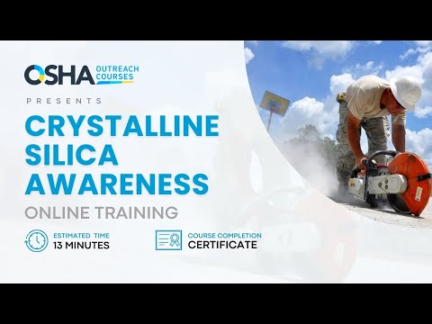 Crystalline Silica Awareness | OSHA Compliant Training | Workplace Safety