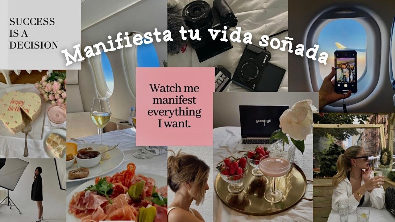 Cómo manifestar tu vida soñada | Mi método de MANIFESTACIÓN. - YouTube