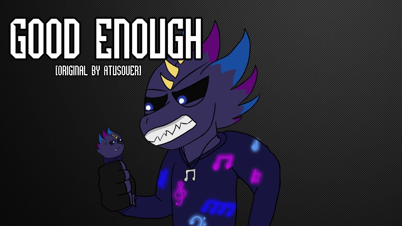 "GOOD ENOUGH!" Vocal Cover | Original song by @atsuover - YouTube