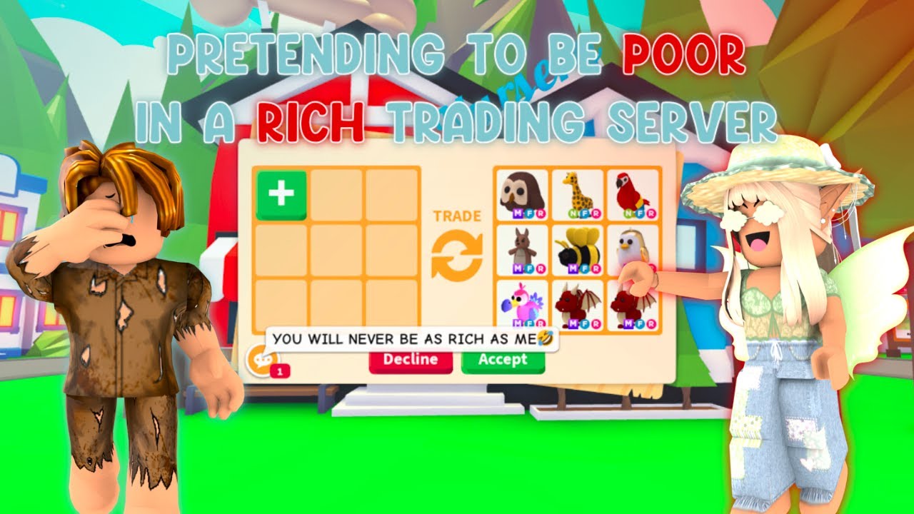 Pretending to be *POOR* In A *RICH* Adopt Me Trading Server! | GONE ...
