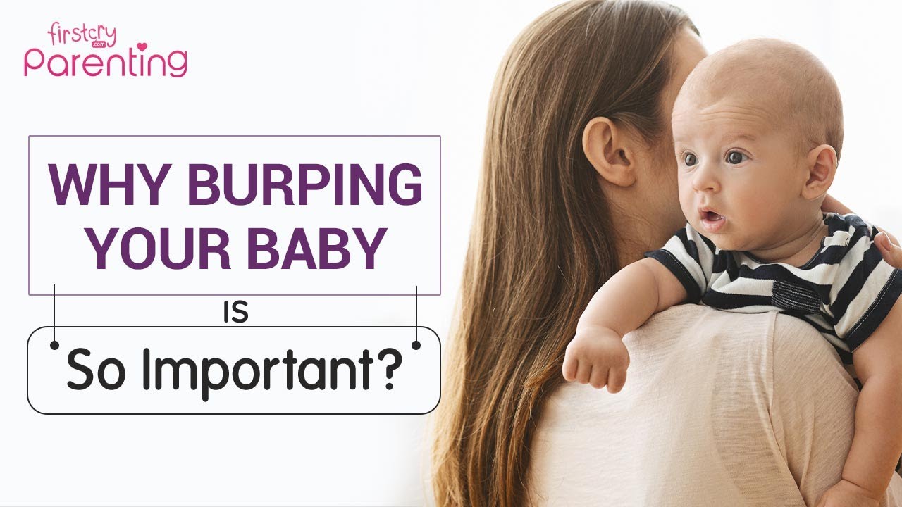 Why Is Burping Important For A Baby YouTube