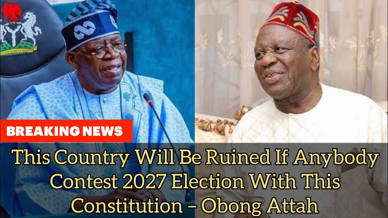 This Country Will Be Ruined If Anybody Contest 2027 Election With This ...