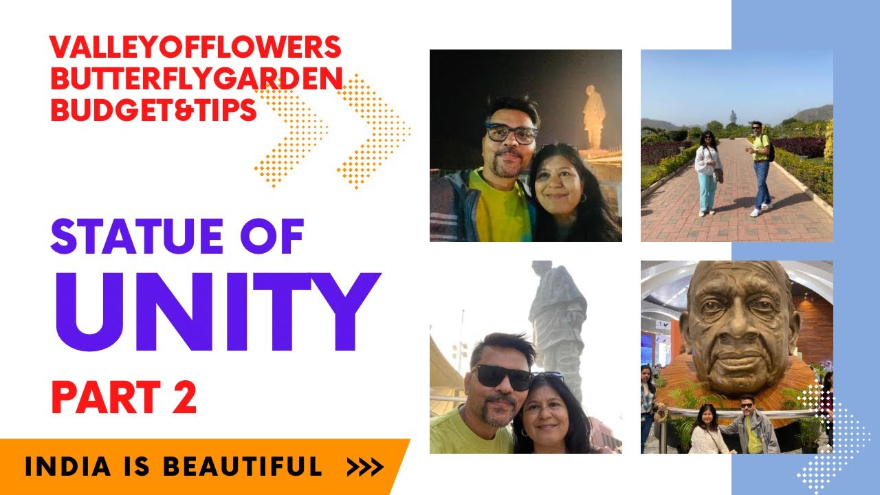 Statue Of Unity:Part2 Budget&TipsSardar Dam#ValleyOfFlowers#Butterfly🦋 ...