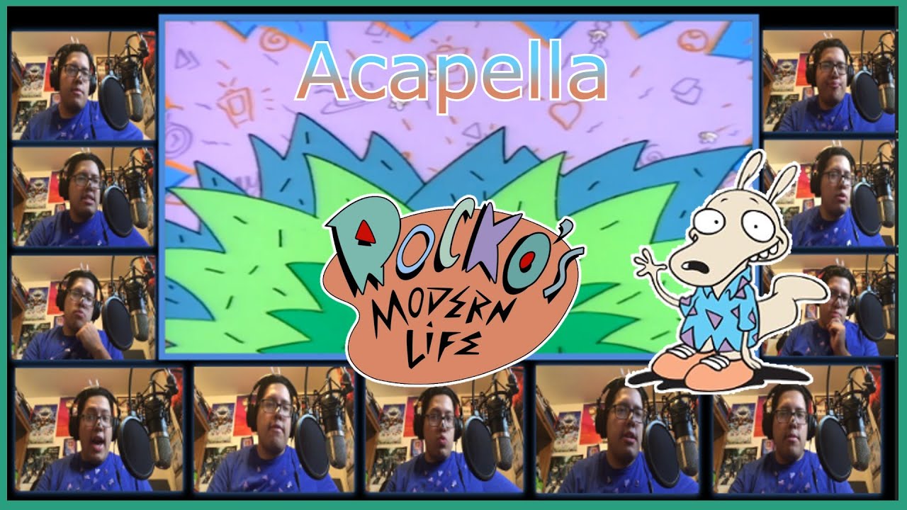 Rocko's Modern Life Theme - Acapella - YouTube