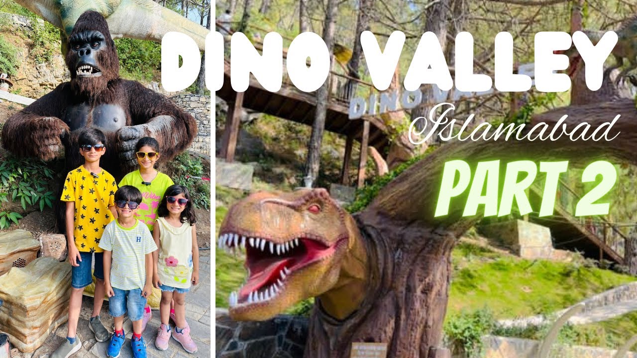 Dino Valley Islamabad - Part 2 | Adventure Trip | Dinosaurs Park ...