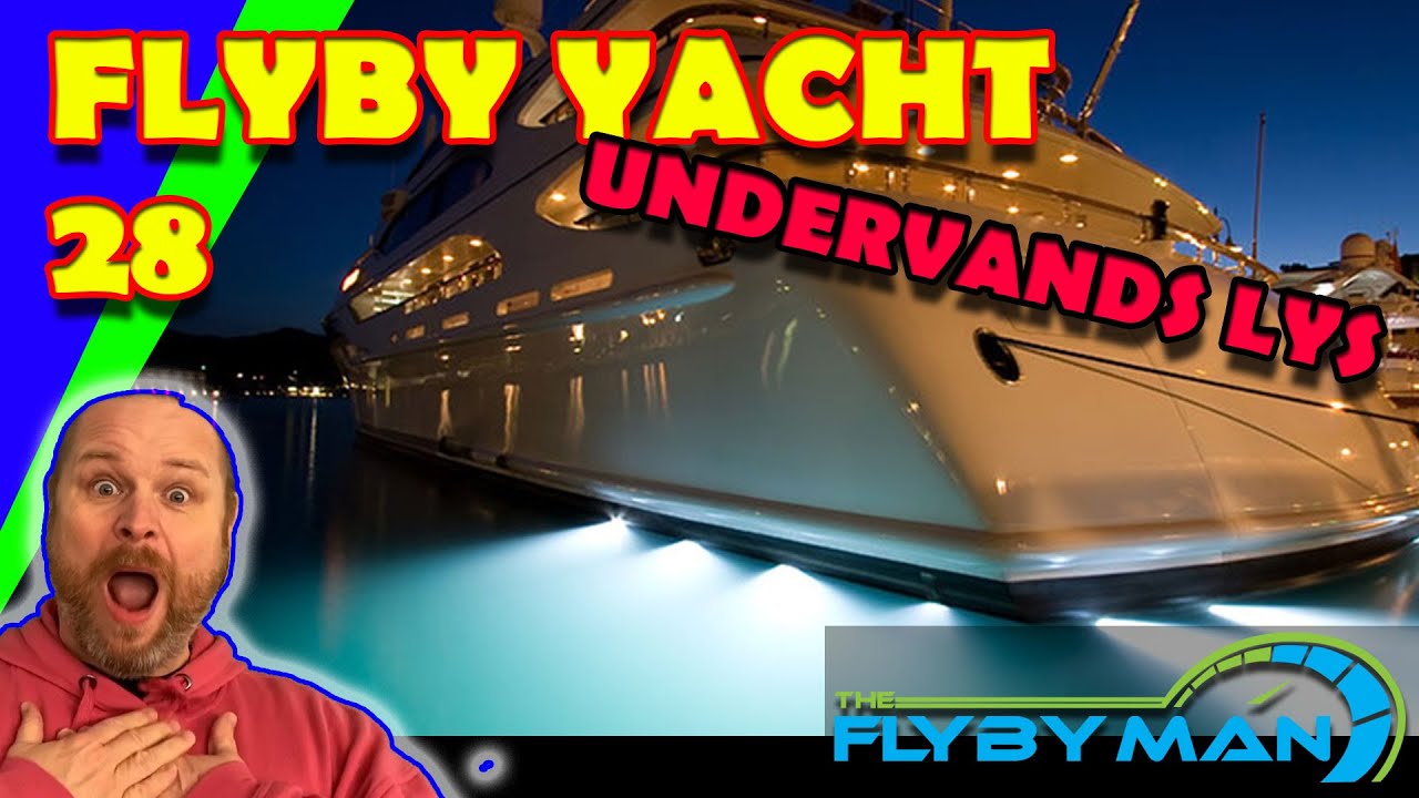 Underwater yacht RGB-LED LYS på FlybyYacht (del 28) - YouTube