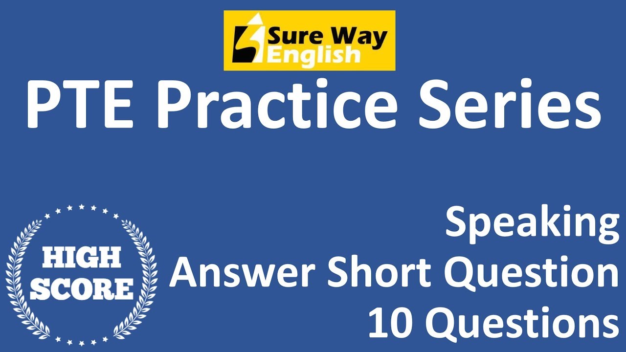 PTE Answer Short Question Practice Questions with Answers - High Score ...