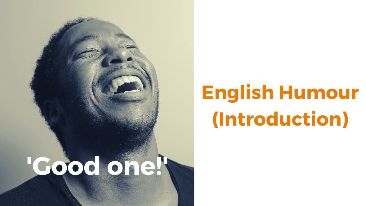 English Humour (Introduction) - YouTube