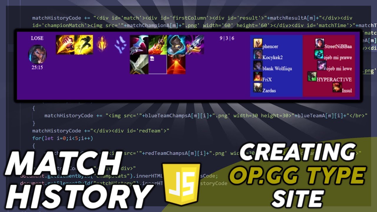 Creating OP.GG type site with JavaScript #5 Match History - YouTube