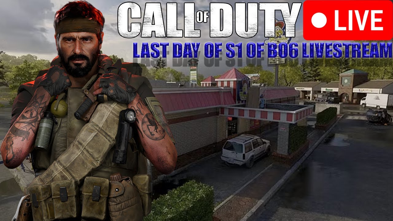 CALL OF DUTY BO6 LAST DAY OF S1 - YouTube