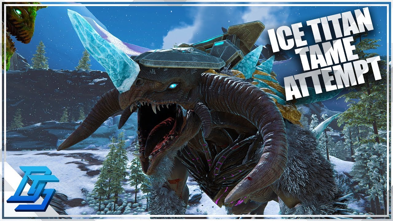 ATTEMPTING TO TAME ICE TITAN! - Ark Extinction DLC Part 36 - YouTube