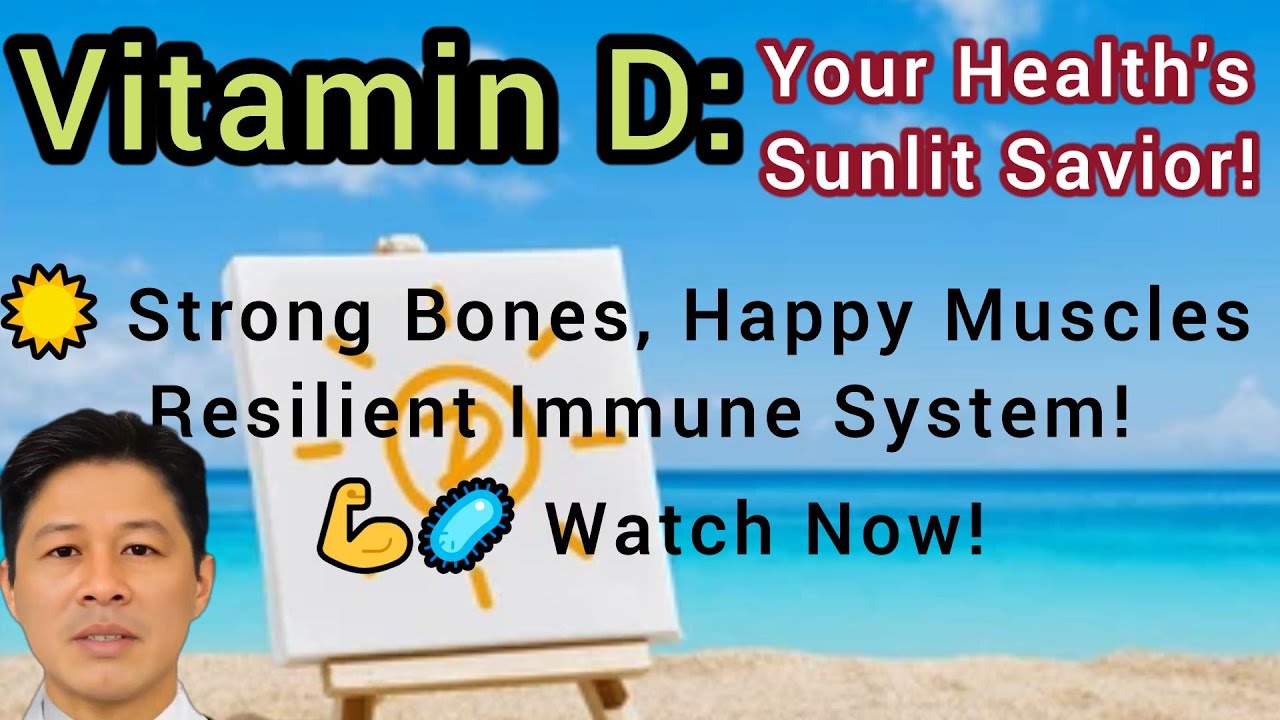 Unlock the Power of Vitamin D: Strong Bones, Healthy Muscles, and a ...