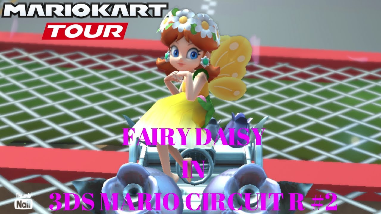 Mario Kart Tour - Fairy Daisy in 3DS Mario Circuit R #2 - YouTube