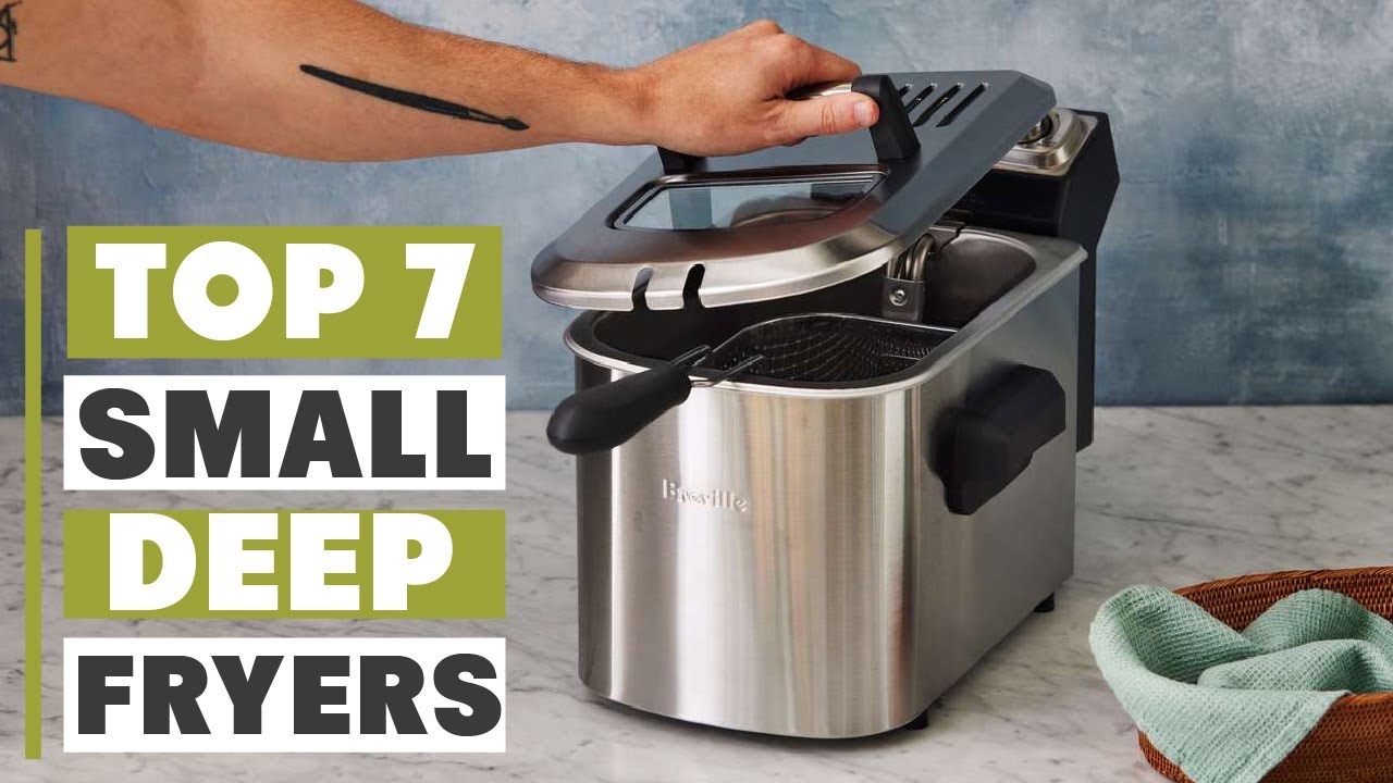 7 Best Small Deep Fryers for Perfect Crispy Results - YouTube