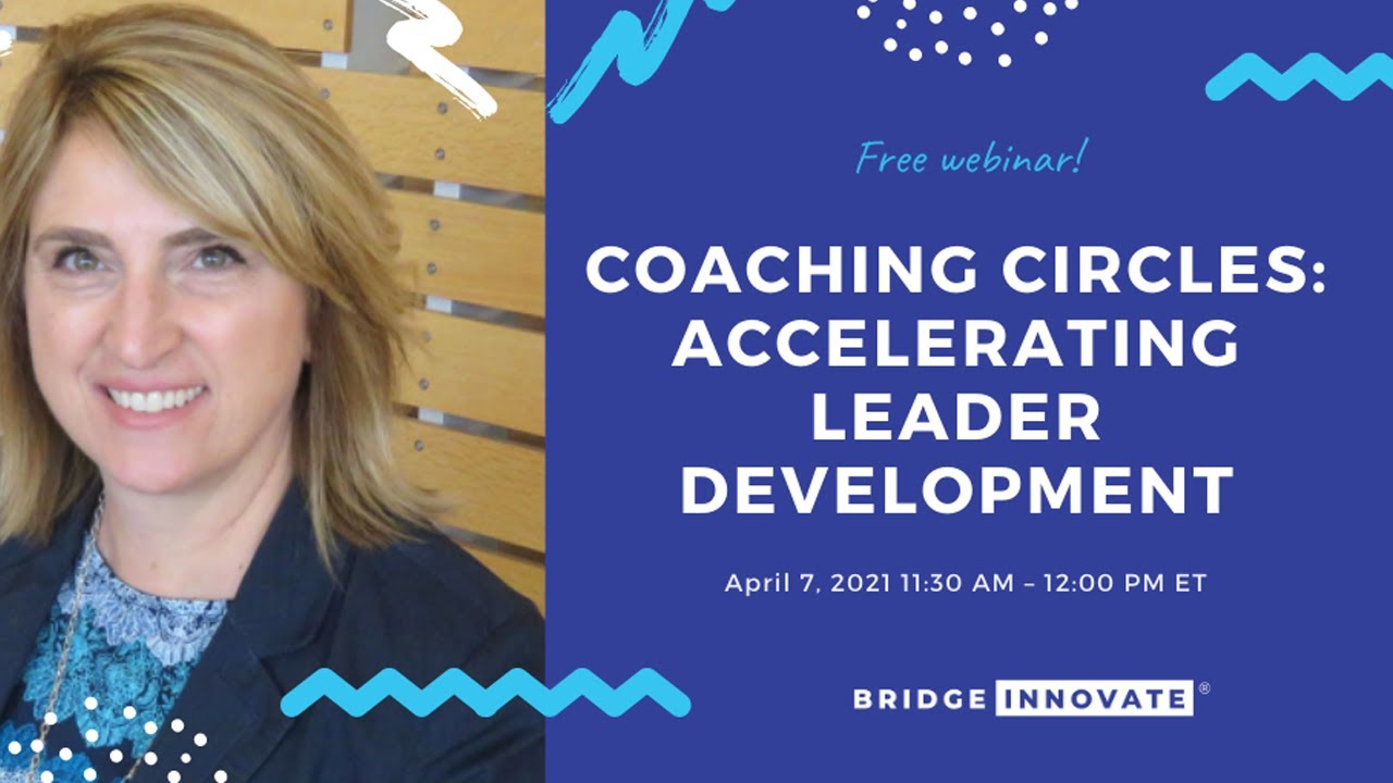 Coaching Circles: Accelerating Leader Development - YouTube