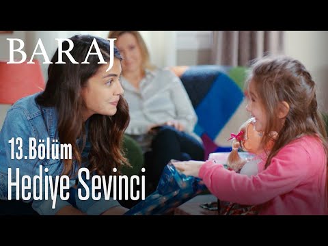 Hediye sevinci - Baraj 13. Bölüm