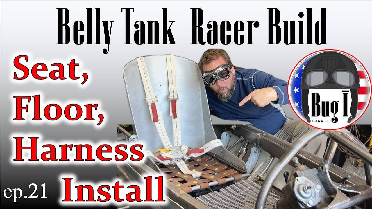 Belly Tank Racer Build - ep.21 - Bomber Seat, Floor and Harness Install ...