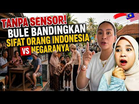 Bule Bandingkan Perbedaan Sifat Orang Indonesia vs Orang Barat! HASILNYA BIKIN DUNIA KAGUM