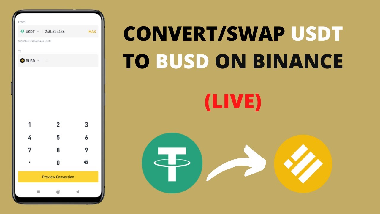 How To Convert USDT To BUSD On Binance Swap BUSD To USDT On Binance how-to-convert-usdt-to-busd-on-binance-swap-busd-to-usdt-on-binance