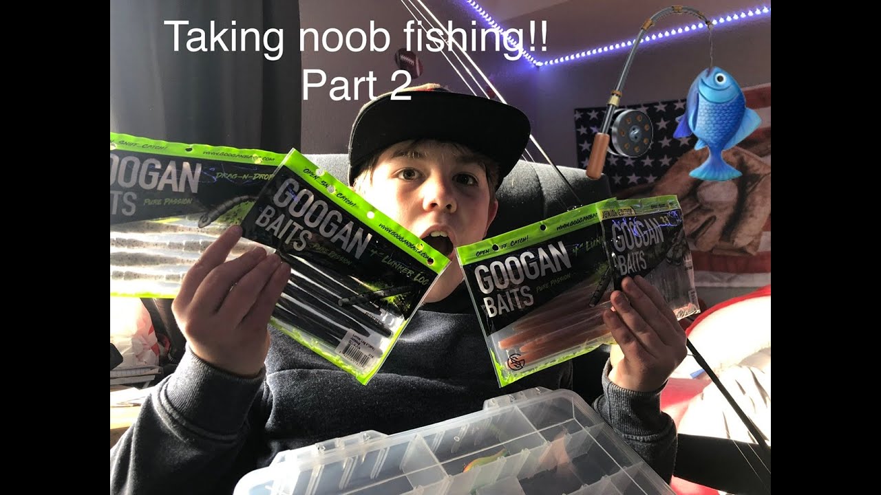 Taking noob fishing!! Part 2 - YouTube