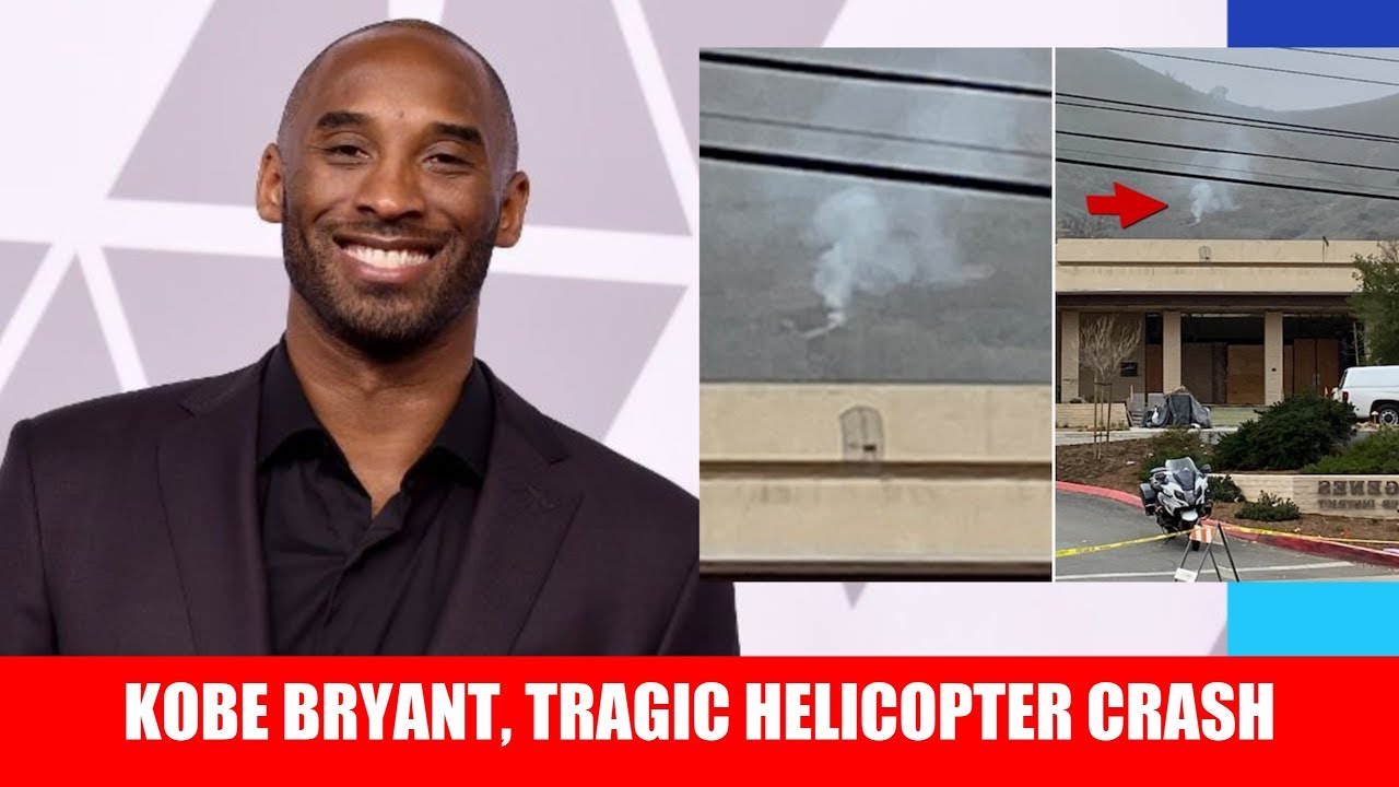 NBA Legend Kobe Bryant, Dies in Tragic Helicopter Crash 1/26/20 - YouTube