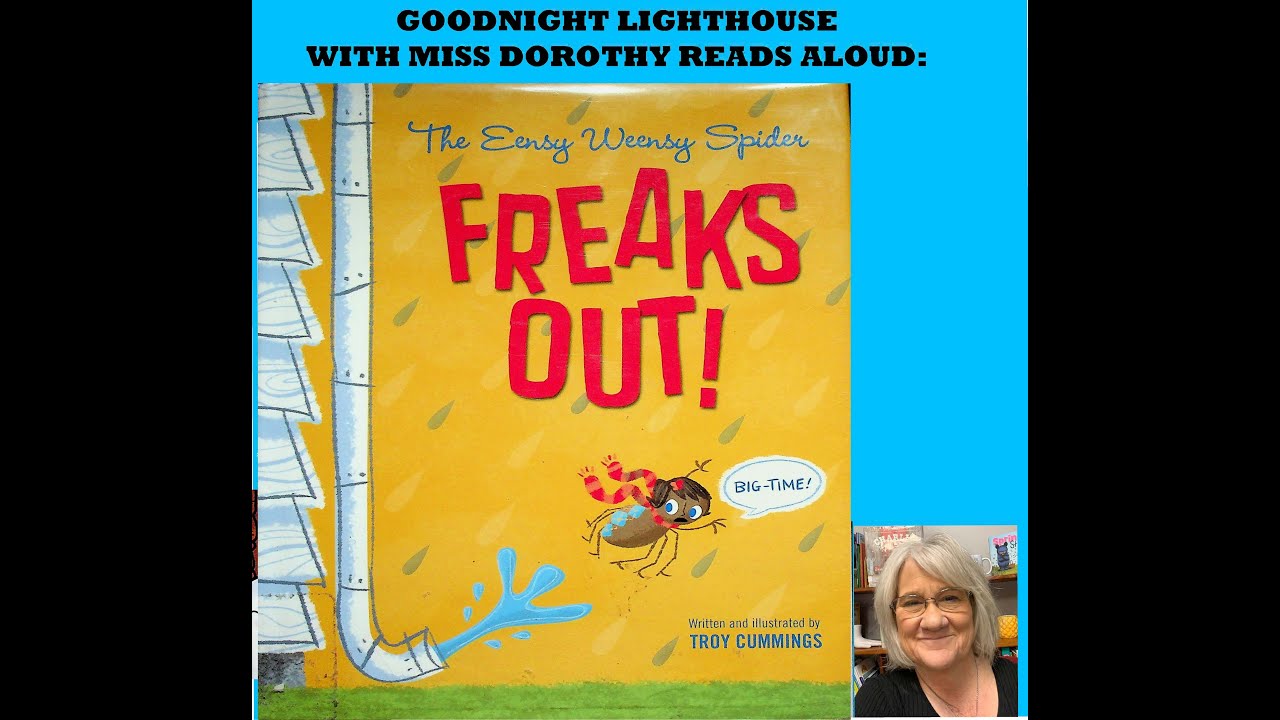 Kids Books Read Aloud "The Eensy Weensy Spider FREAKS OUT!" by Troy ...