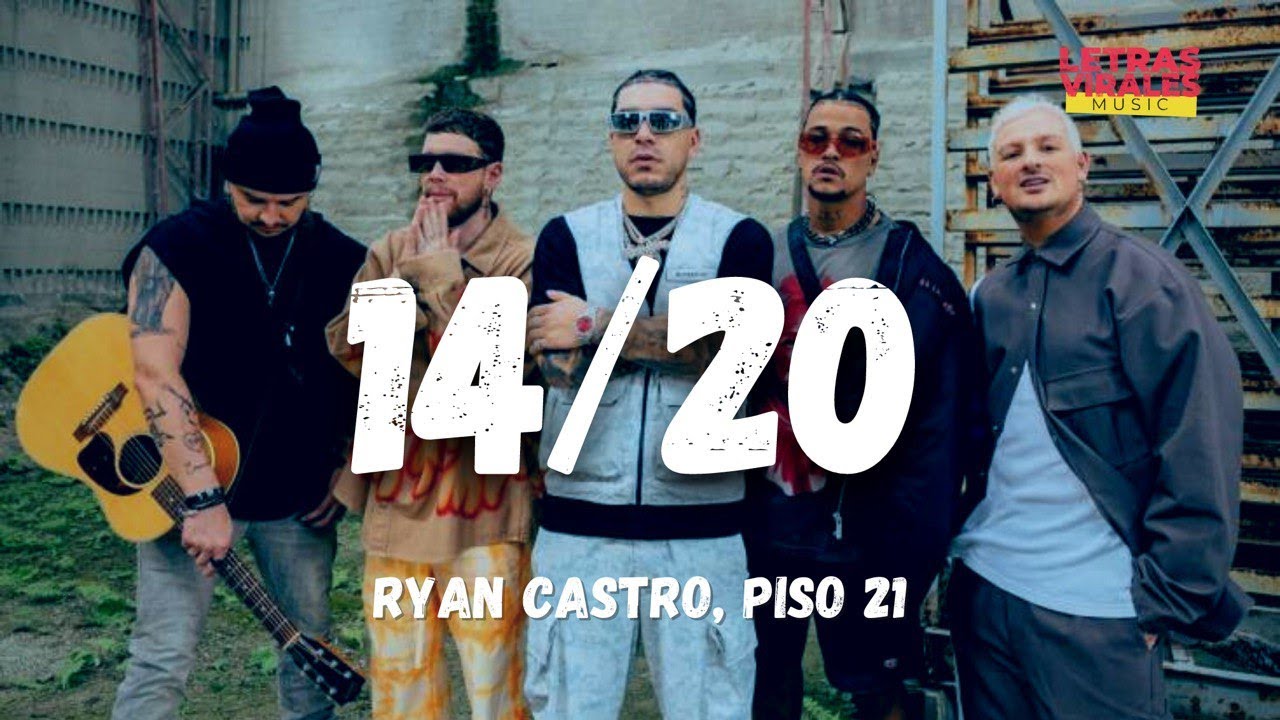 Ryan Castro, Piso 21 - 14/20 (Letra/Lyrics) - YouTube