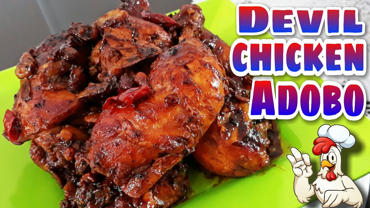 Devil Chicken ADOBO | Super Spicy ADOBO - YouTube