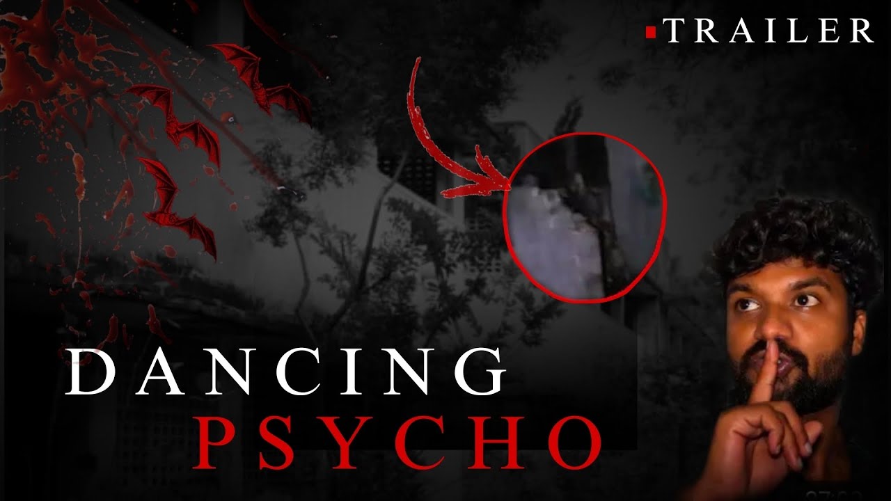 The Dancing Psycho - Trailer @SimplySarath @trichy143 - YouTube