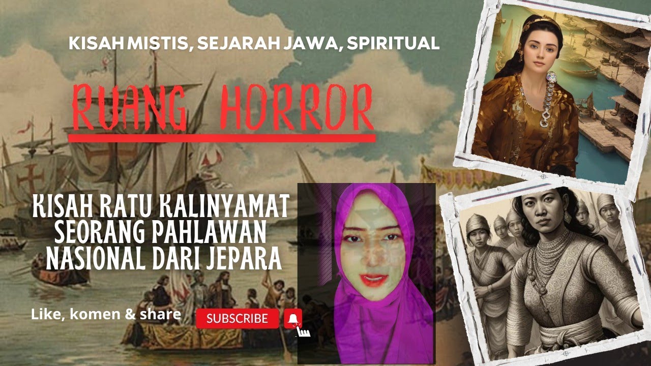 kisah ratu Kalinyamat seorang pahlawan nasional dari jepara - YouTube
