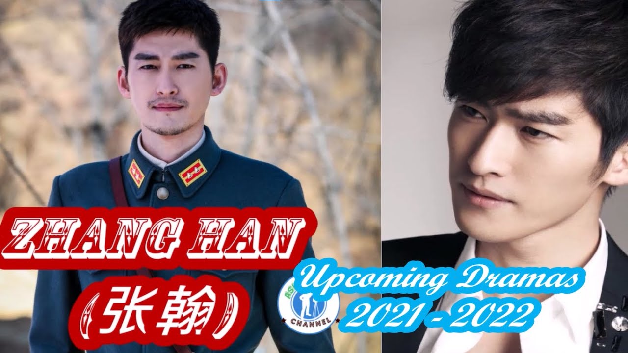张翰 Zhang Han - Upcoming Drama list ( 20212022) | Hans Zhang - YouTube