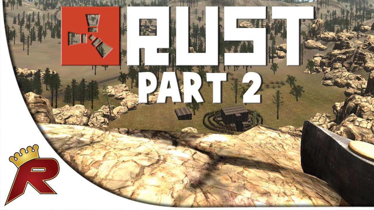 Rust Legacy - Part 2: "Base Building" - YouTube