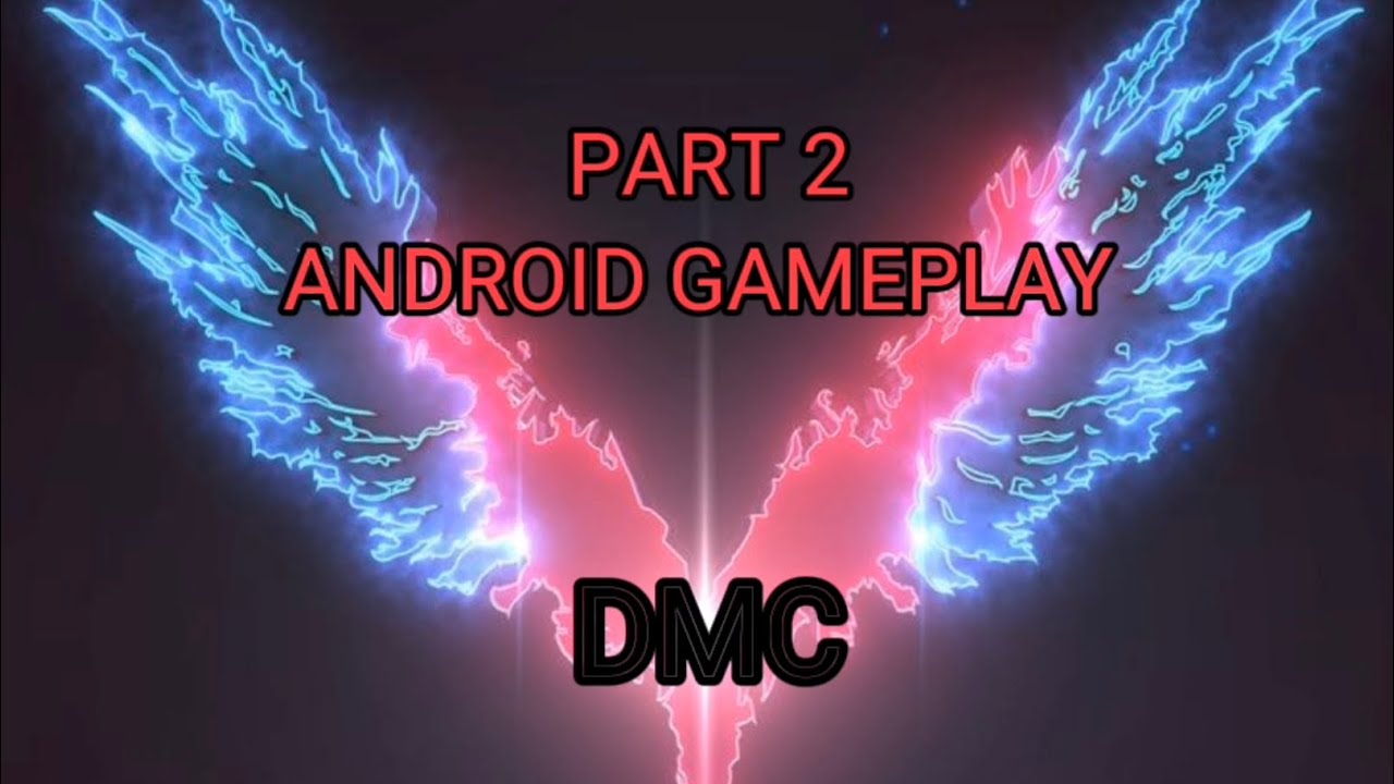 DEVIL MAY CRY PEAK OF COMBAT PART 2 GAMEPLAY ANDROID WALKTHROUGH - YouTube