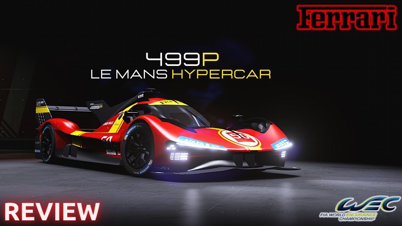2023 Ferrari 499P Hypercar Review (FIA WEC) - YouTube