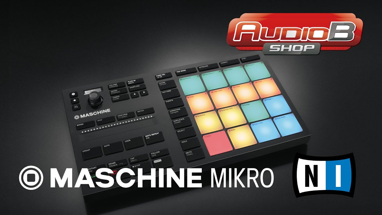 MASCHINE MIKRO MK3, NATIVE INSTRUMENTS - AUDIOBSHOP - YouTube
