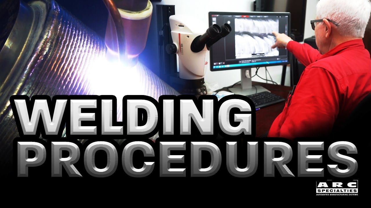 Welding Procedures - YouTube
