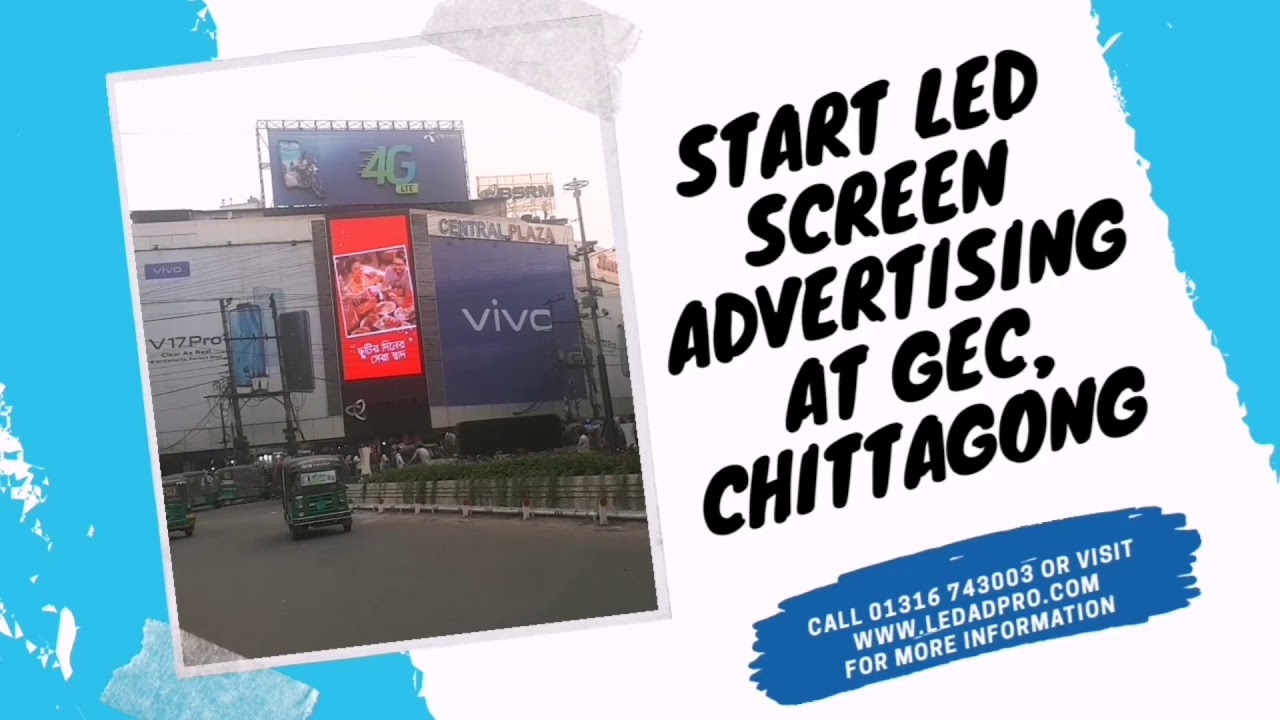 Start LED Screen Advertising Services at GEC, CHITTAGONG - YouTube